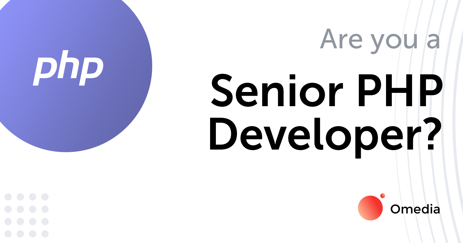 Senior PHP Developer - Job Opening at Omedia